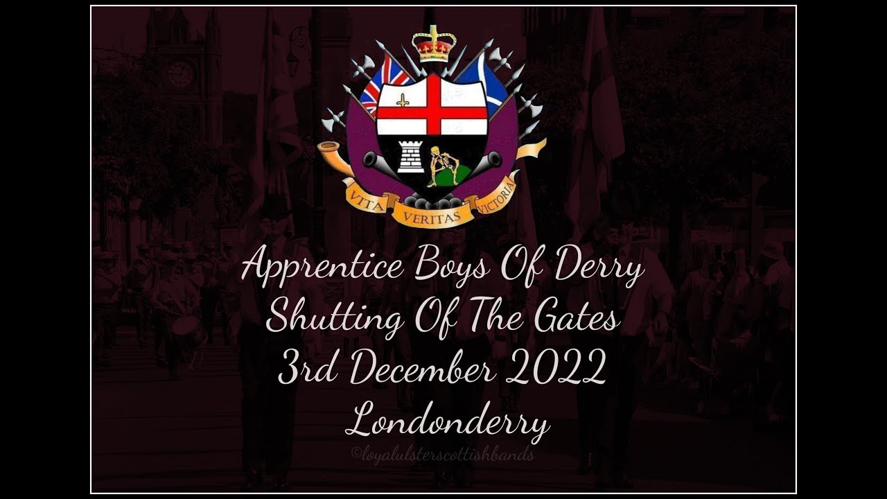 Apprentice Boys Of Derry Shutting of the Gates Main Parade 03/12/22 ...
