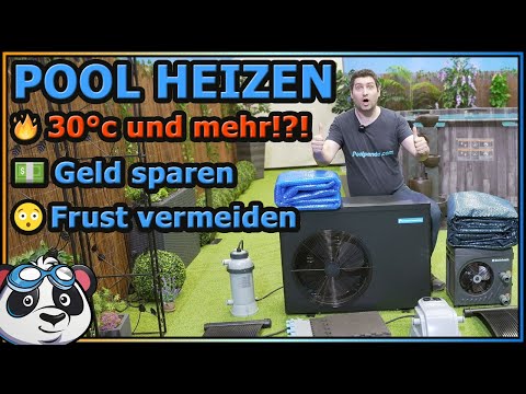 Pool heizen und effektiv erwärmen -12 Fakten für warmes Poolwasser