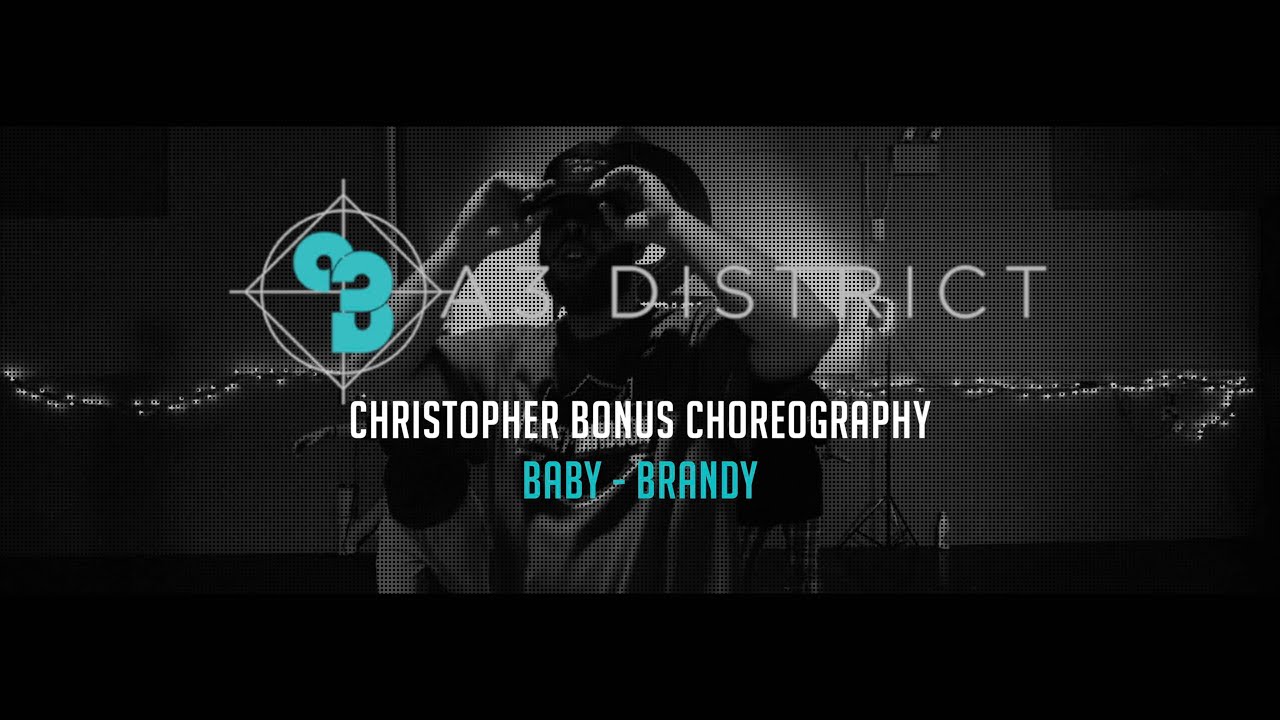 Brandy - Baby | Christopher Bonus || A3 DISTRICT - YouTube