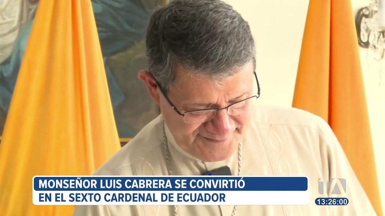 Monseñor Luis Cabrera fue nombrado como el sexto Cardenal ecuatoriano ...