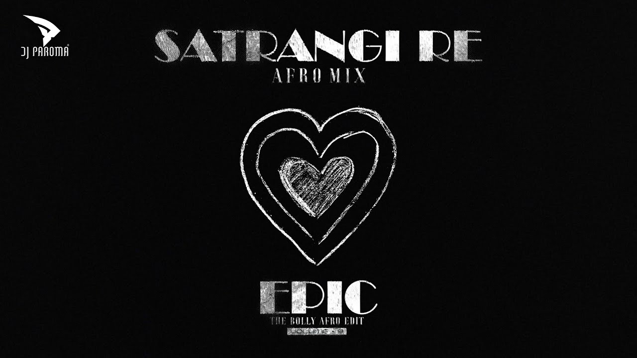 Satrangi Re (Afro Mix) | DJ Paroma | Dil Se | Shahrukh Khan & Manisha ...