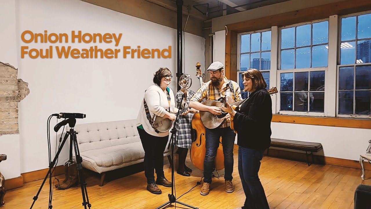 Onion Honey - Foul Weather Friend - YouTube