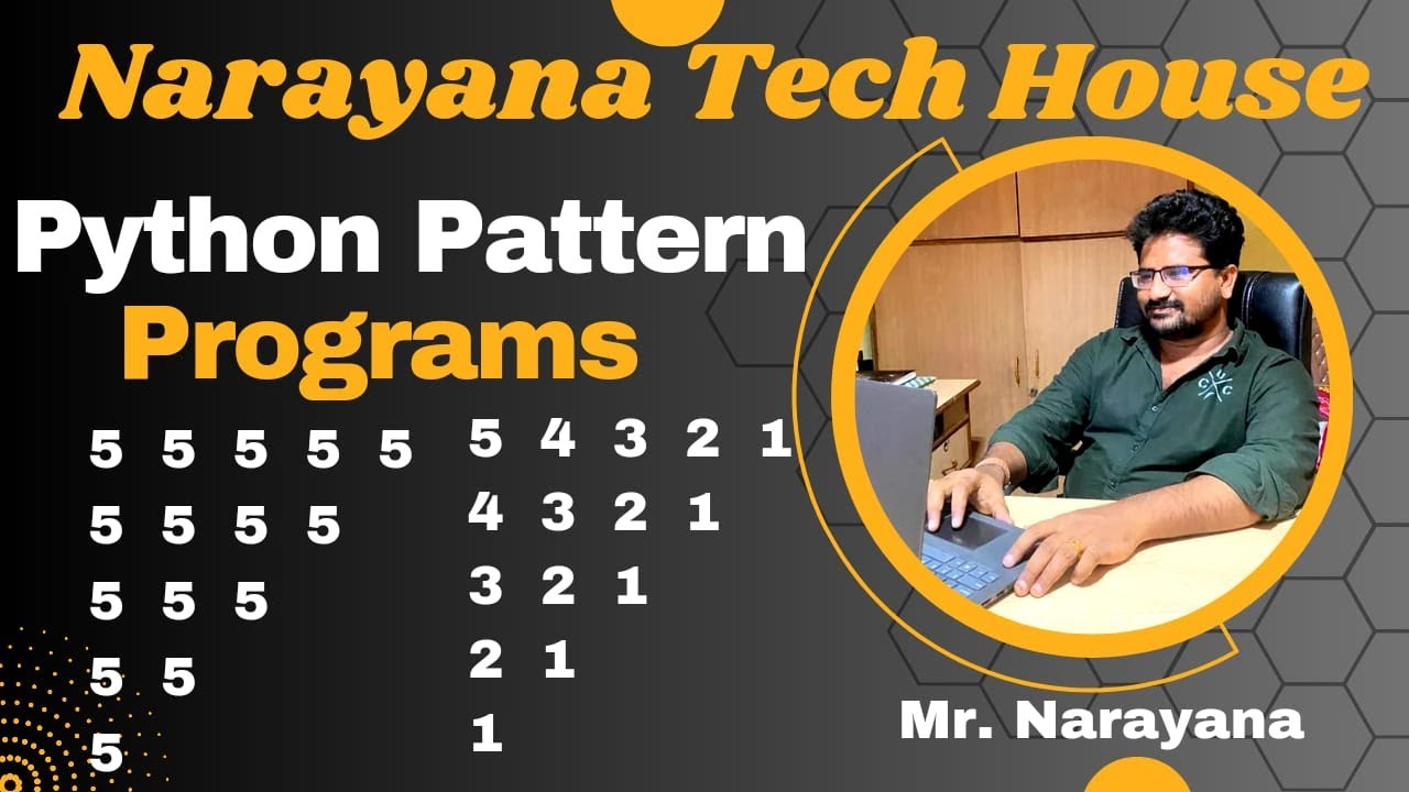 Narayana Tech House|| Python Pattern Programs|| Mr. Narayana|| 9010607010 - YouTube