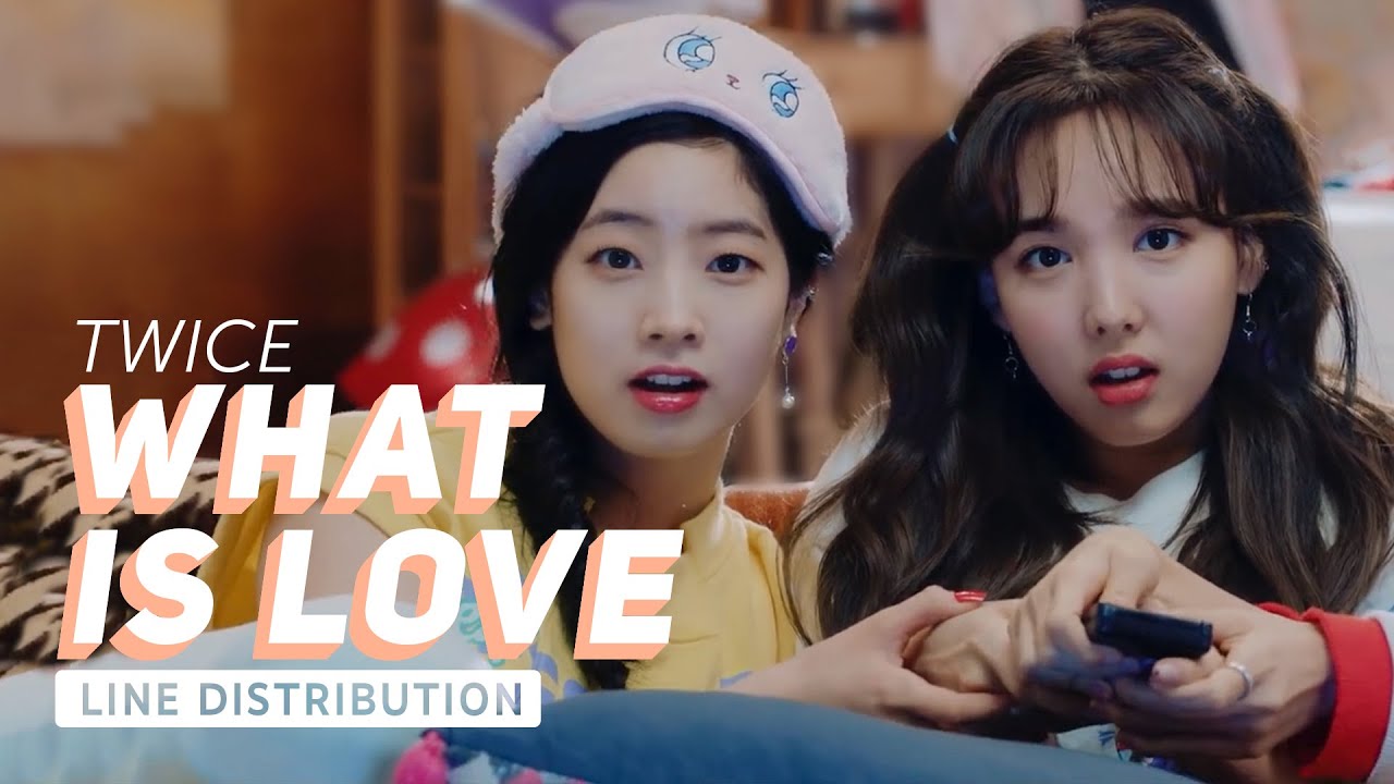 TWICE - What is Love | Line Distribution - YouTube