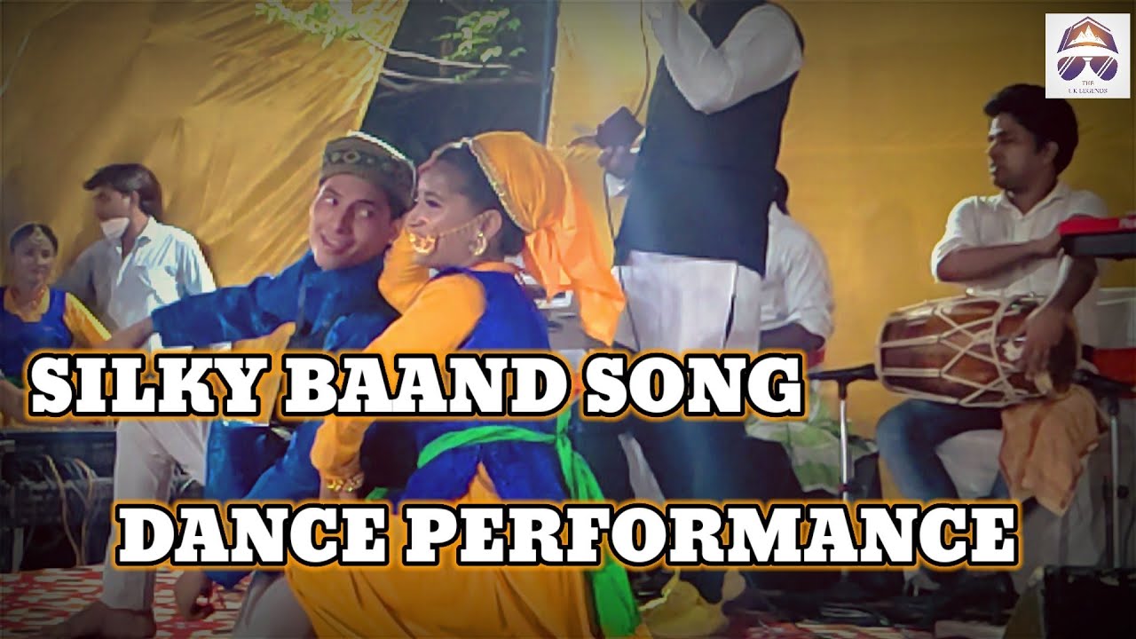SILKY BAAND SONG || LIVE DANCE PERFORMANCE || THE UK LEGENDS - YouTube