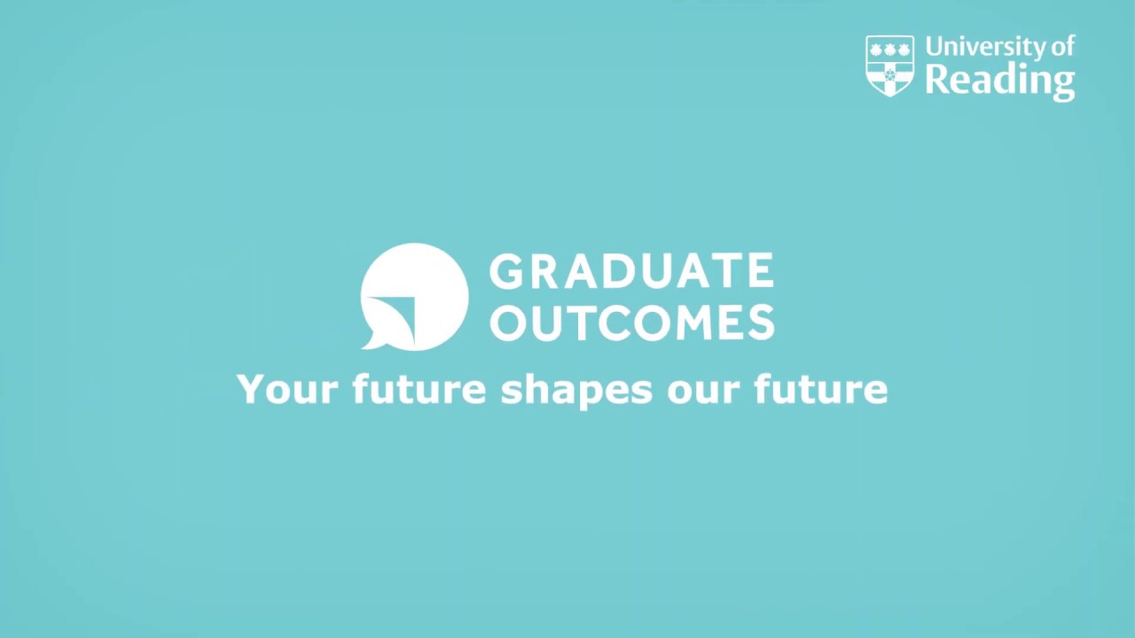 Graduate Outcomes survey for University of Reading graduates - YouTube