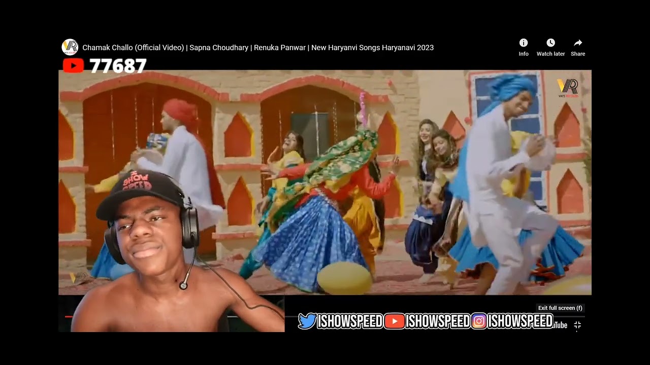 ishow speed reacts to Sapna Chaudhary 's chammak challo song ...