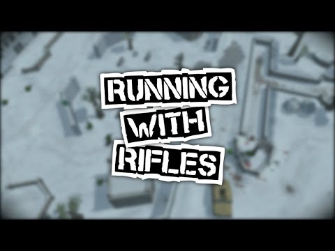 Running with Rifles