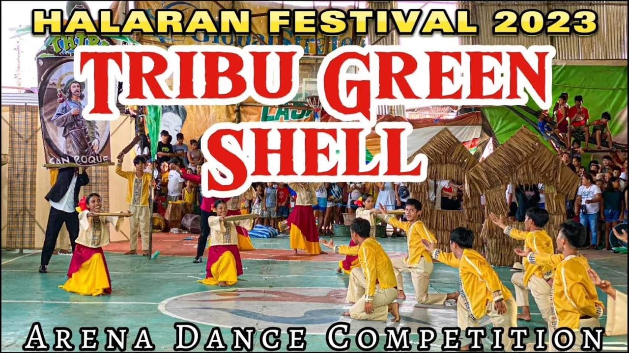 HALARAN FESTIVAL 2023 TRIBU GREENSHELL ARENA DANCE - YouTube