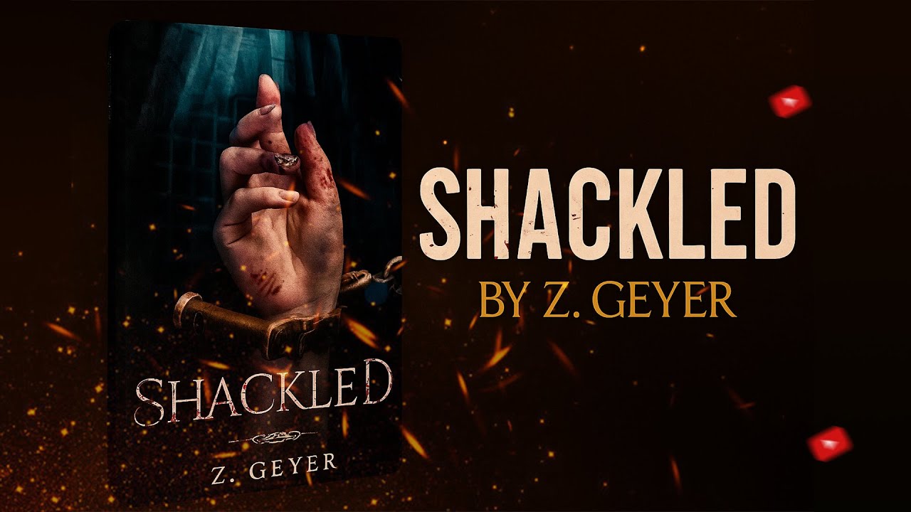 "Shackled" by Z. Geyer – Official Book Trailer - YouTube