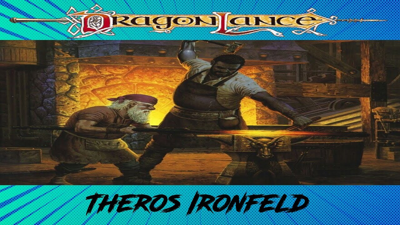 Theros Ironfeld A hero of the Lance story | #dragonlance Lore - YouTube