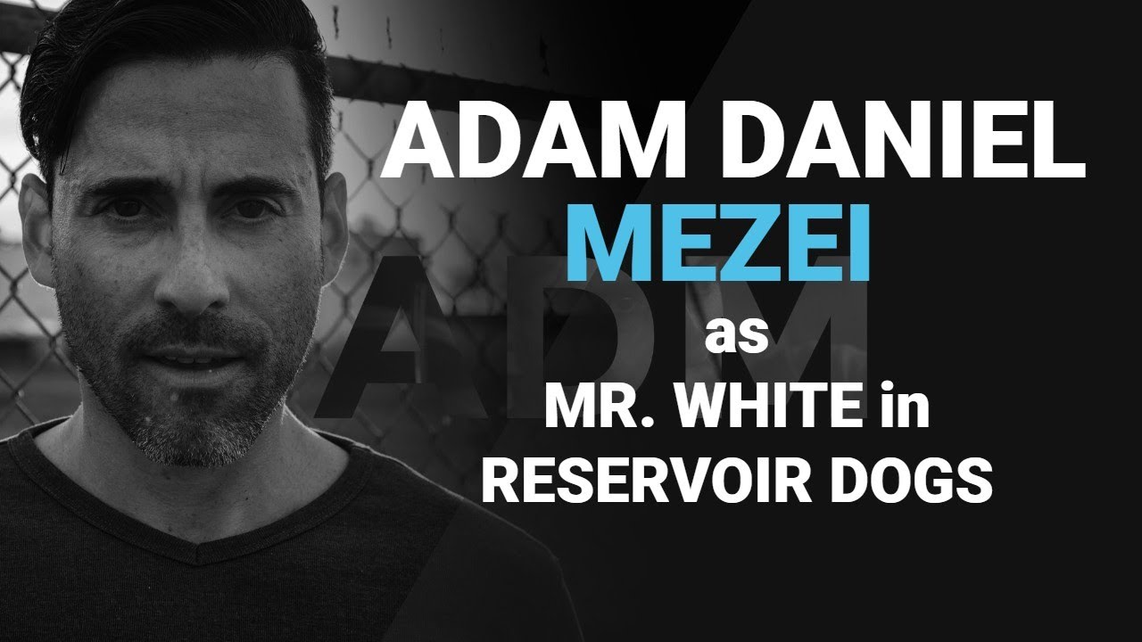 Adam Daniel Mezei as MR. WHITE in RESERVOIR DOGS - YouTube