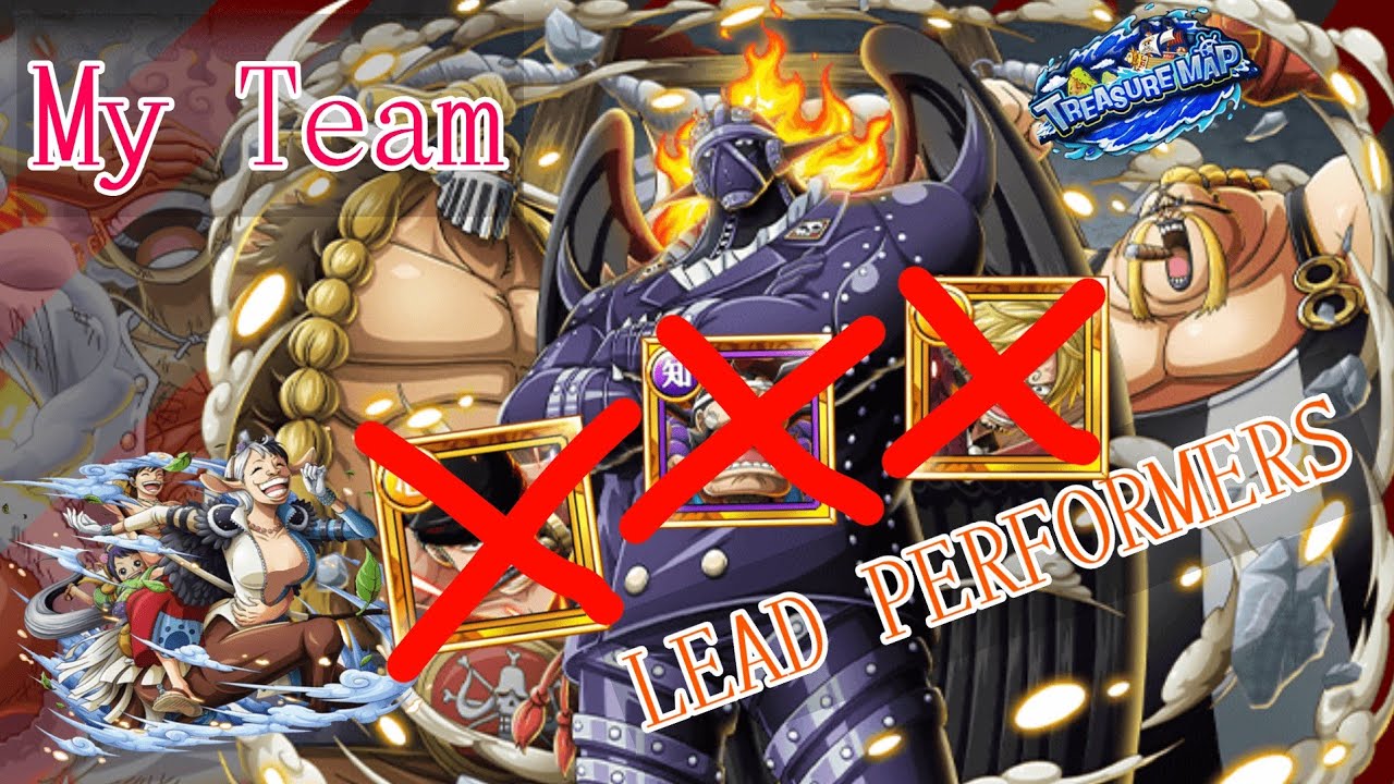 ทีมของฉัน | Treasure Map vs LEAD PERFORMERS | One Piece Treasure Cruise ...
