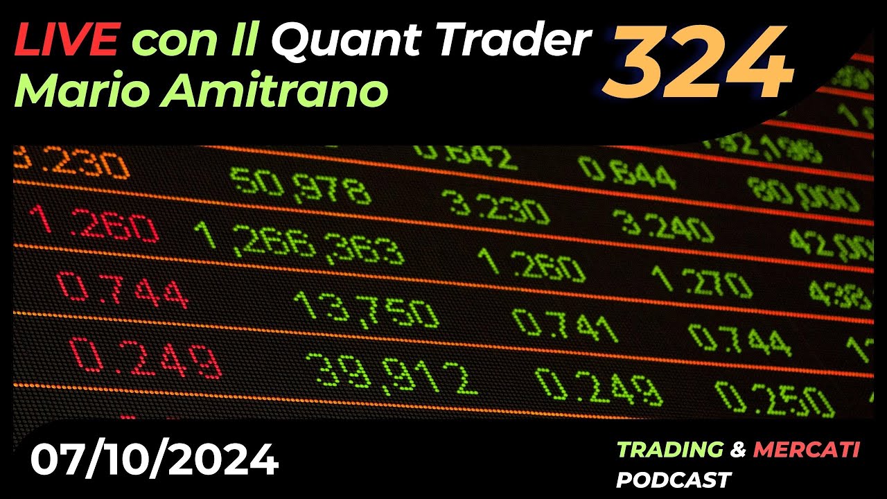 Quant Trading e dintorni con Mario Amitrano - Ep. 324 Trading & Mercati ...