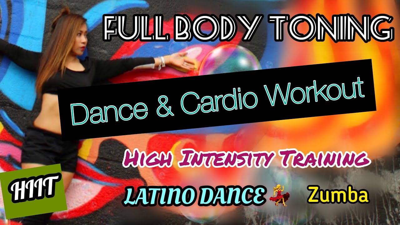 “HIIT”Cardio Dance and Full Body Toning Workout, Latin Dance ! - YouTube