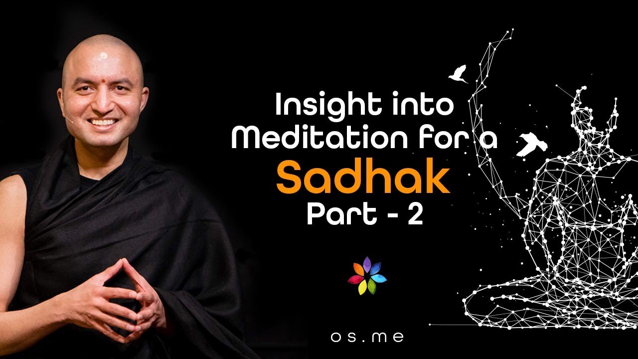 Insight into Meditation for a Sadhak Part 2 [Hindi with English CC ...