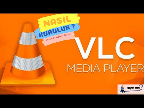 VLC MEDİA PLAYER KURULUMU - VLC MEDIA PLAYER INSTALLATION