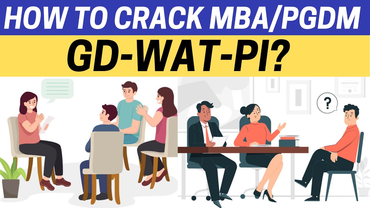 How to crack MBA/PGDM GD-WAT-PI? Master Guide | MBA Personal Interview ...
