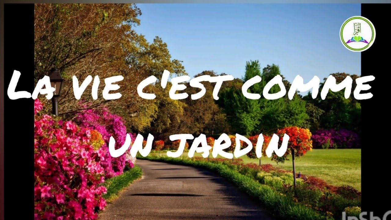 poème : la vie c'est comme un jardin المستوى السادس إبتدائي - YouTube