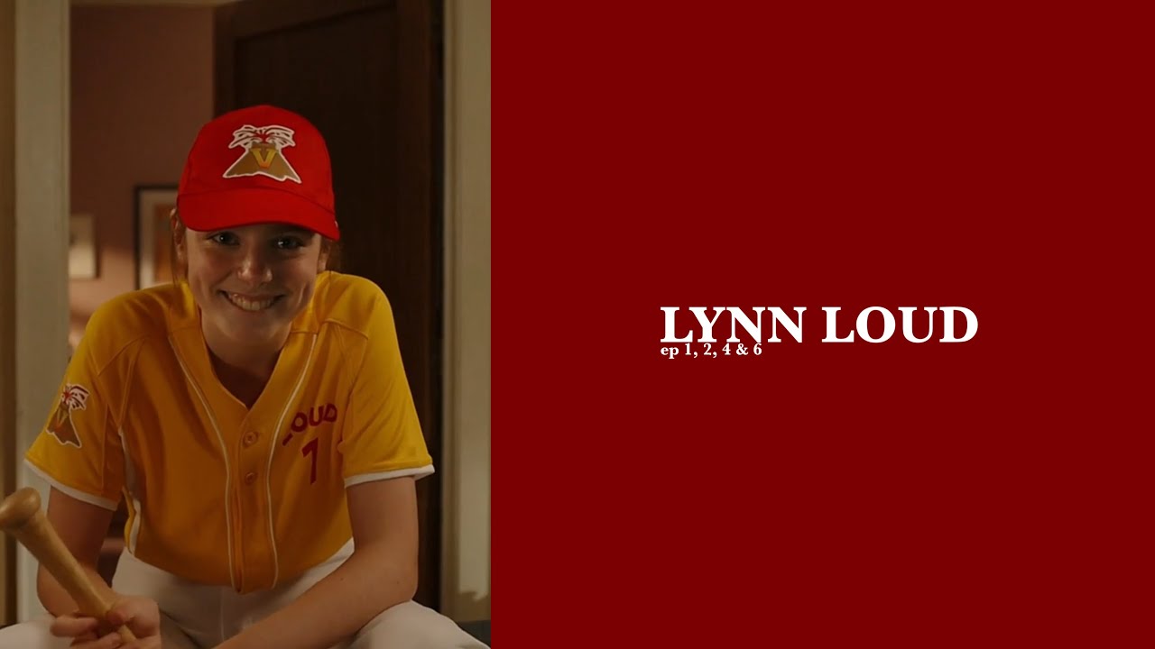 THE REALLY LOUD HOUSE LYNN SCENES (ep 1, 2, 4 & 6) - YouTube