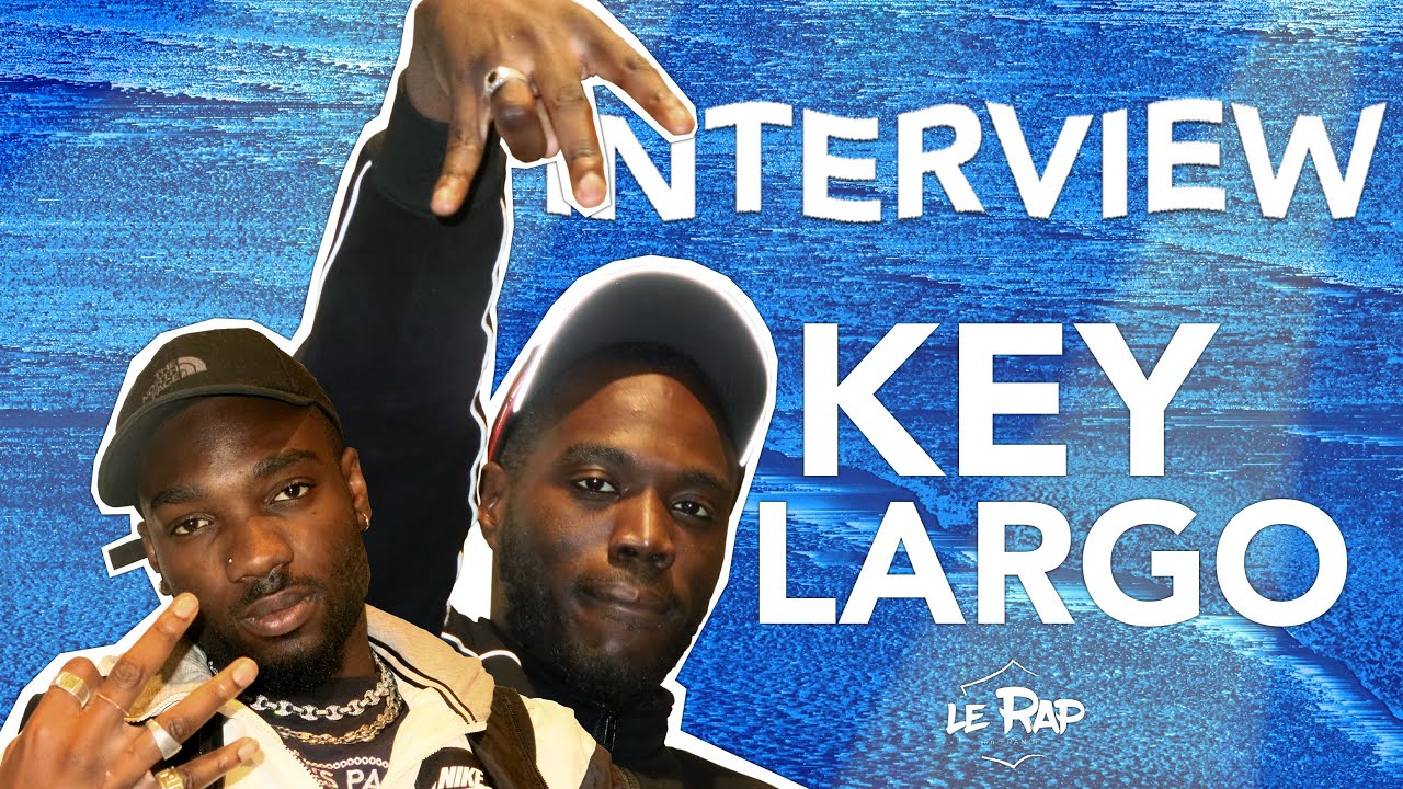 [Interview] - Key Largo (Le feat avec Alpha Wann, Myth Syzer, Les ...