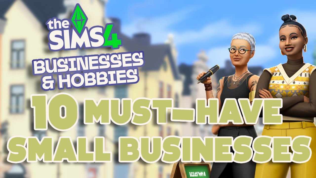 10 Small Business Ideas to Add to Your Game! The Sims 4 Businesses ...
