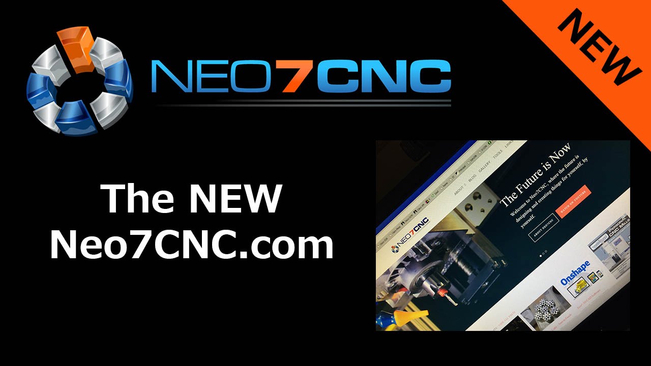 The NEW Neo7CNC.com Website - Check it out! - YouTube