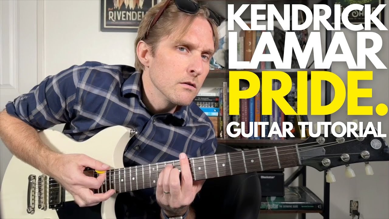 Pride by Kendrick Lamar Guitar Tutorial - Guitar Lessons with Stuart ...