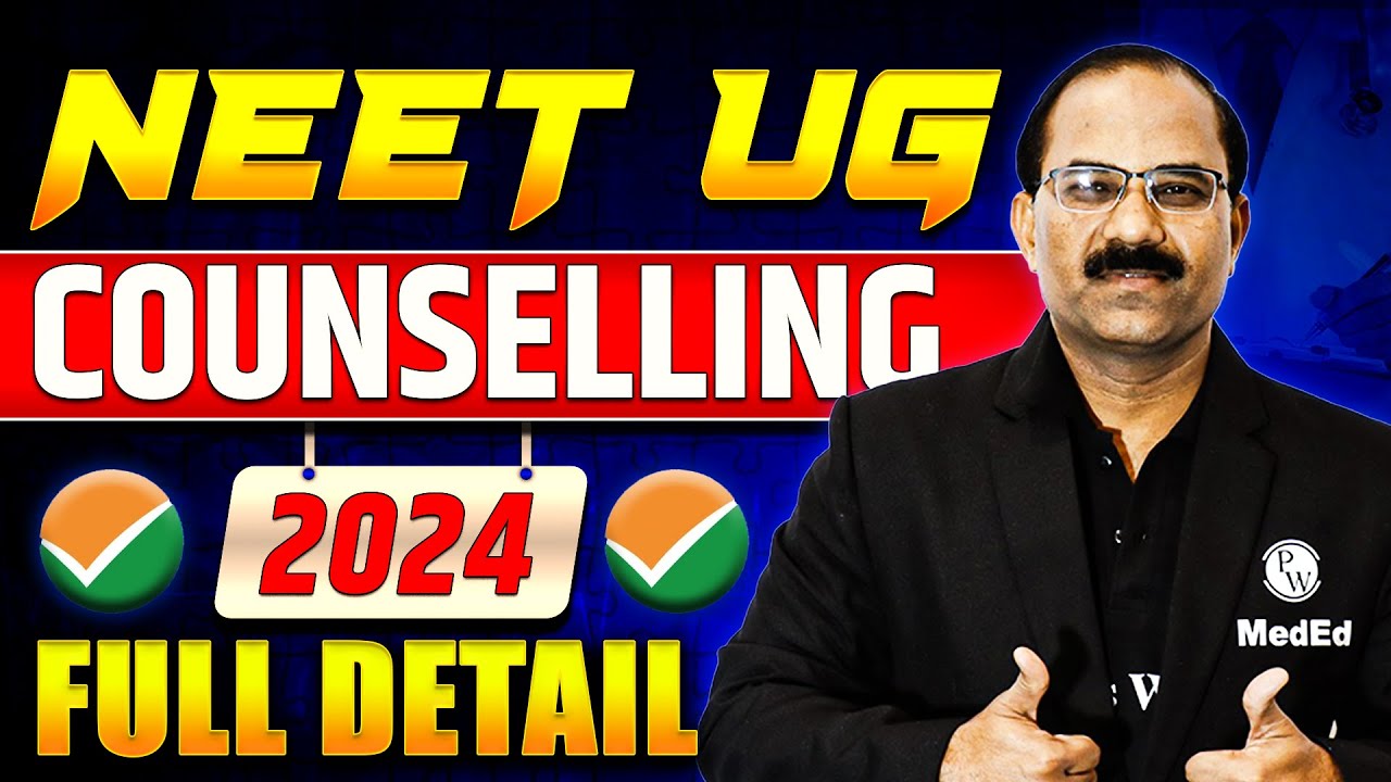 NEET UG 2024 Counselling - Complete Details | Dr. Pradeep Pawar - YouTube