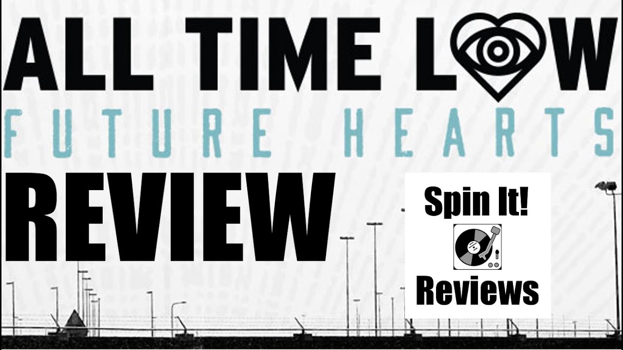 All Time Low - Future Hearts (ALBUM REVIEW) - YouTube