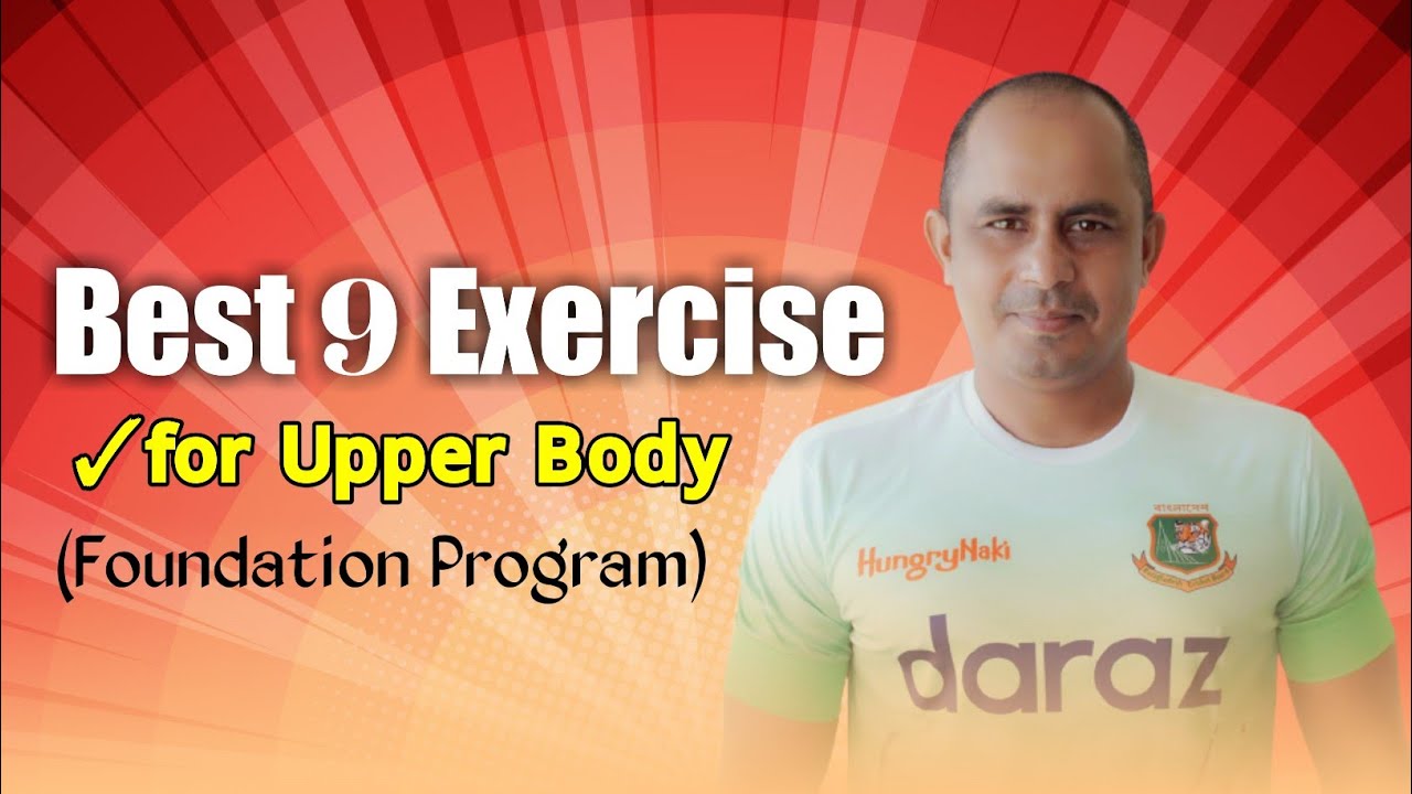 🤩Best 9 Exercise for Upper Body (Foundation Program)🤩 - YouTube