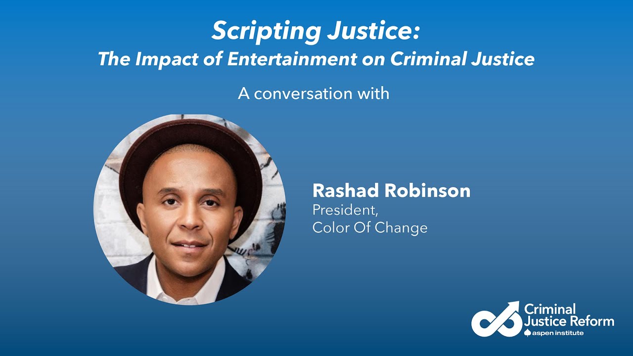 Scripting Justice: Rashad Robinson - YouTube