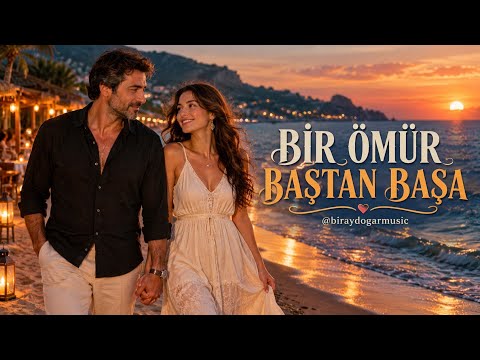 Bir Ömür Baştan Başa ❤️ | Duygusal Romantik Aşk Şarkısı | @biraydogarmusic