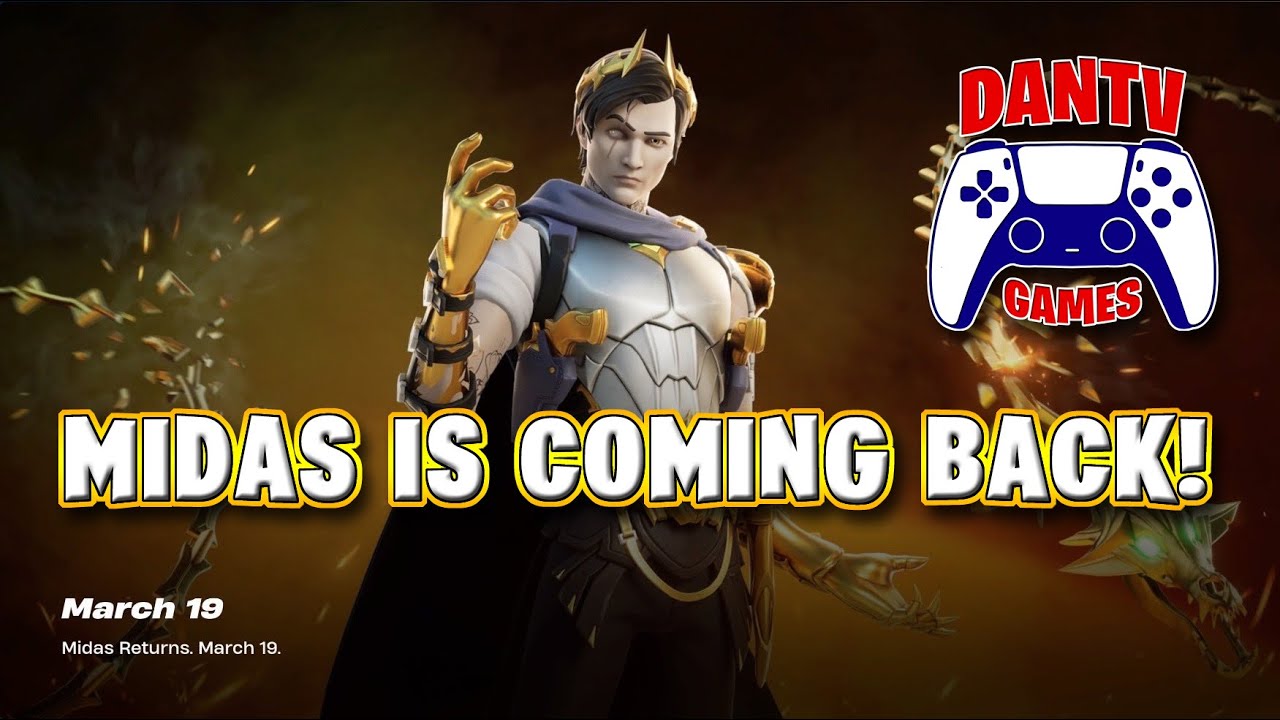 MIDAS RETURNS TO FORTNITE ON MARCH 19TH! MIDAS IS COMING BACK ...