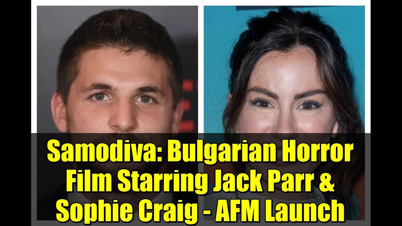 Samodiva: Bulgarian Horror Film Starring Jack Parr & Sophie Craig - AFM ...