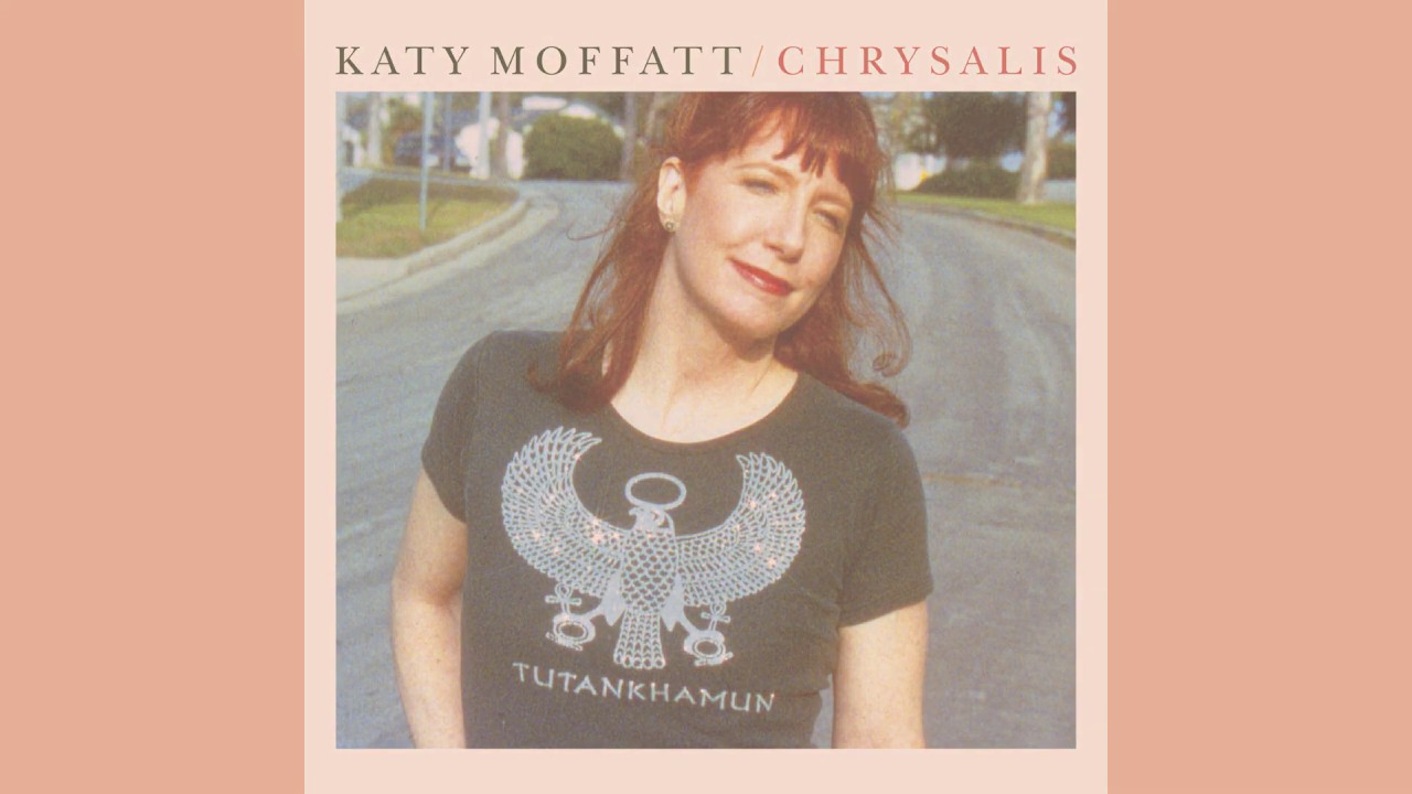 Katy Moffatt - Chrysalis Trailer - YouTube