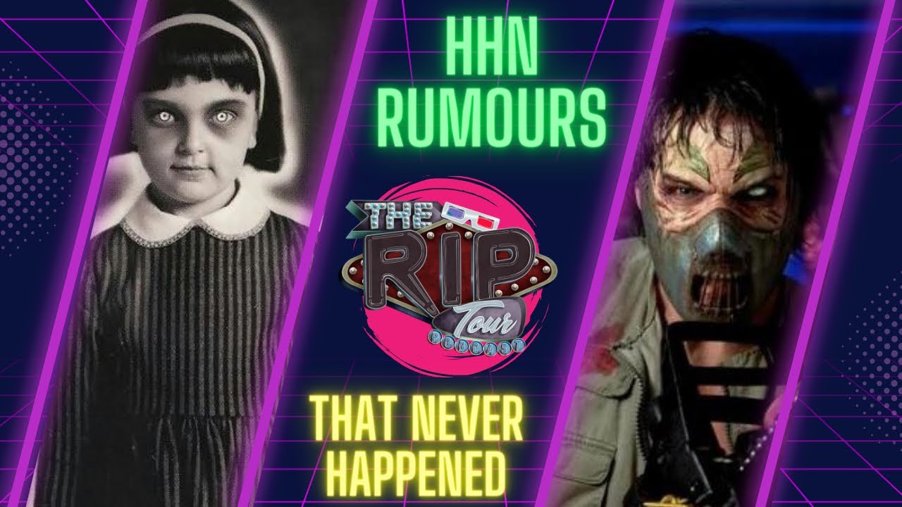 HHN Orlando Rumors That Never Were | The RIP Tour Podcast - YouTube
