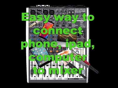Easy way to connect cell-phone to mixer - YouTube