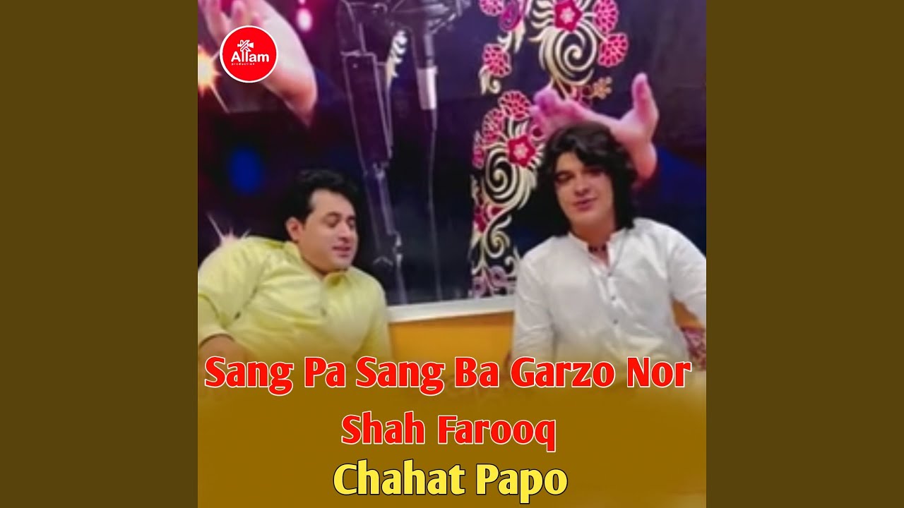 Sang Pa Sang Ba Garzo Nor (feat. Chahat Papo) - YouTube