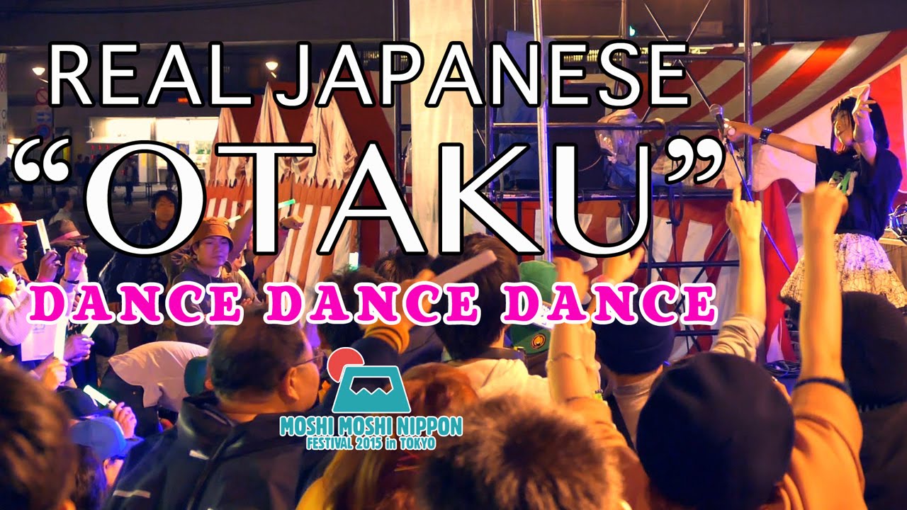 Dancing "OTAKU" Moshi Moshi Nippon Fes TOKYO【もしフェス2015】 2015-11-7 Lumix DMC-FZ1000 - YouTube