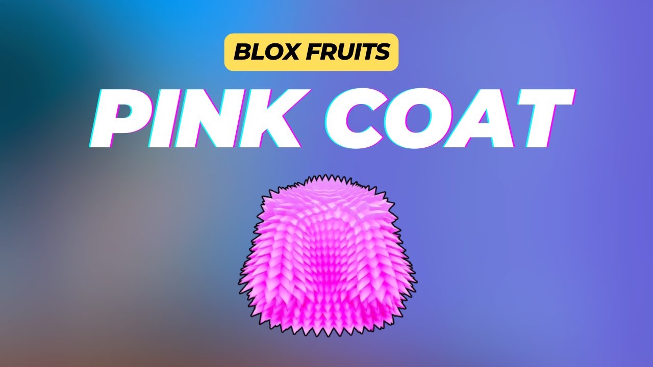 How to Get Pink Coat in Blox Fruits - YouTube