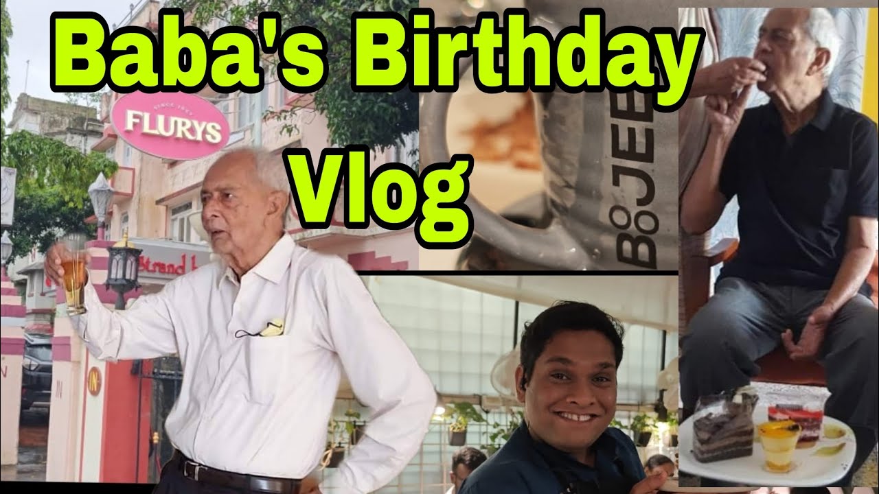 Baba's birthday celebration at Flurys in Colaba, Mumbai and Boojee Cafe ...