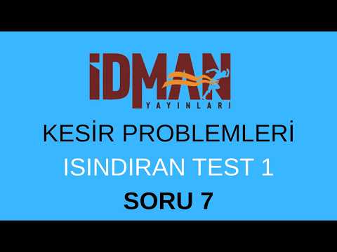 Kesir Problemleri Isındıran Testler-1 soru 7 #idmanyayınları #yks2027 #kesirproblemleri