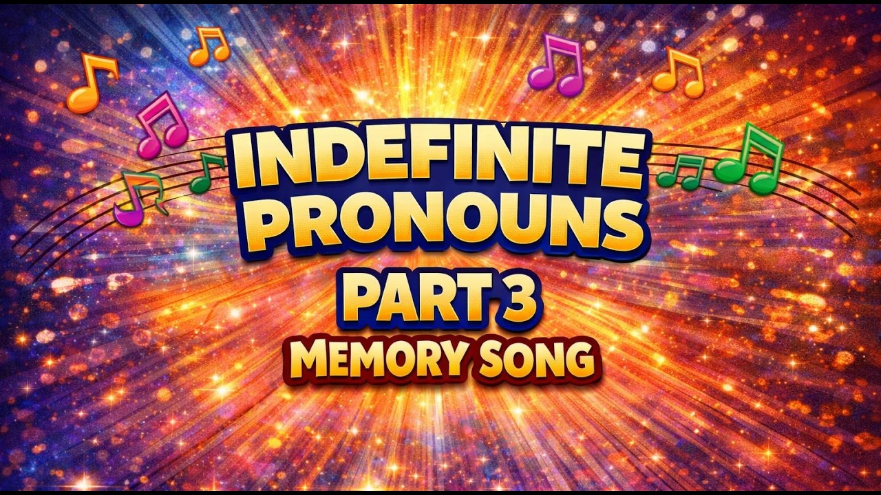 Indefinite Pronouns (Part 3) Memory Song! EASY! Classical Conversations ...