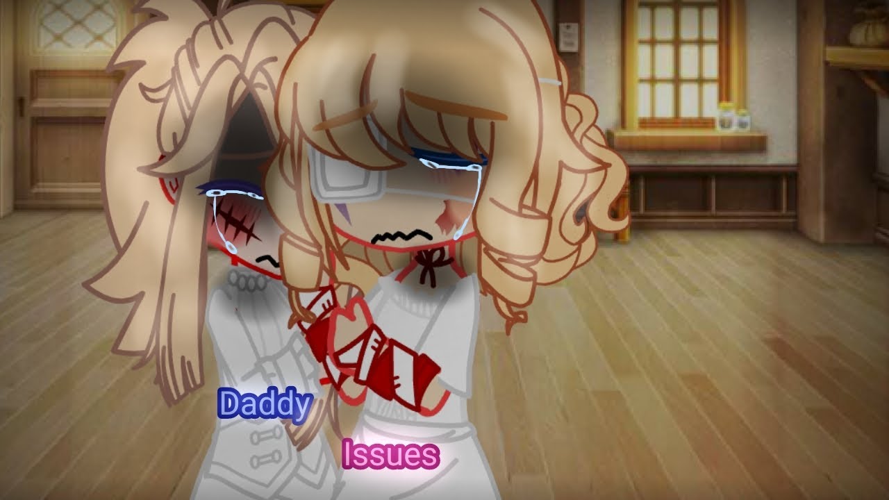 Husband(Daddy) Issues Meme || Abused Mary & Rose Au 」 - YouTube