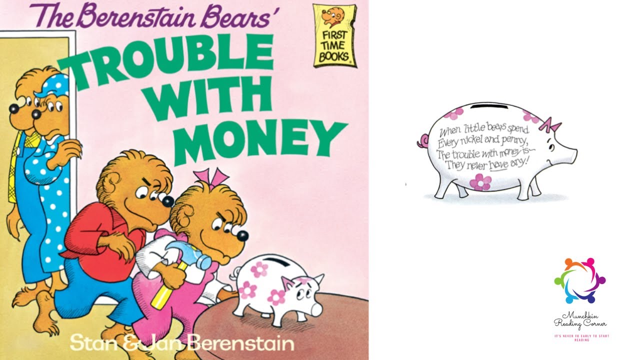 Kids Read Aloud Book: The Berenstain Bears Trouble With Money by Stan ...