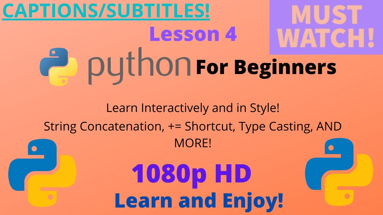 Python For Beginners Lesson 4 String Concatenation The Shortcut Type Casting Etc