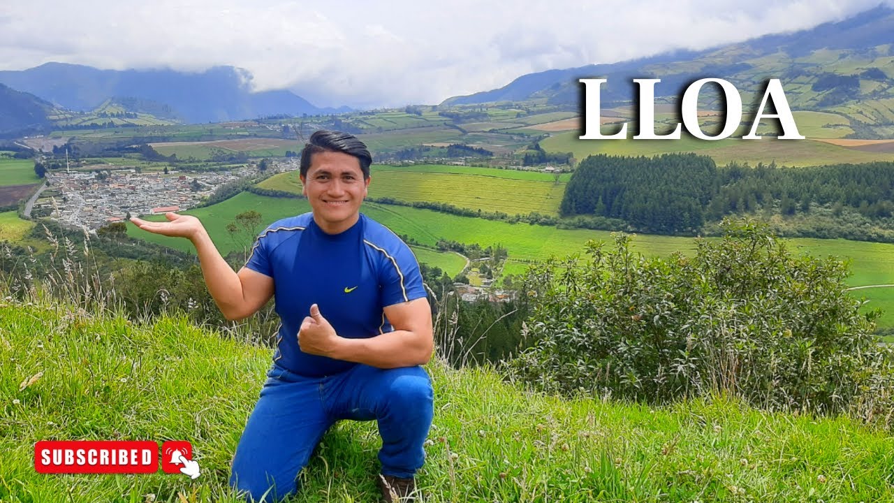 Ruta a la Parroquia de LLOA, Cantón Quito - Ecuador| Aventura Extreme ...