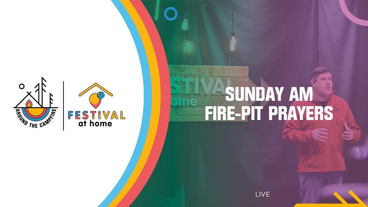 Sunday - Welcome and fire-pit prayers - YouTube