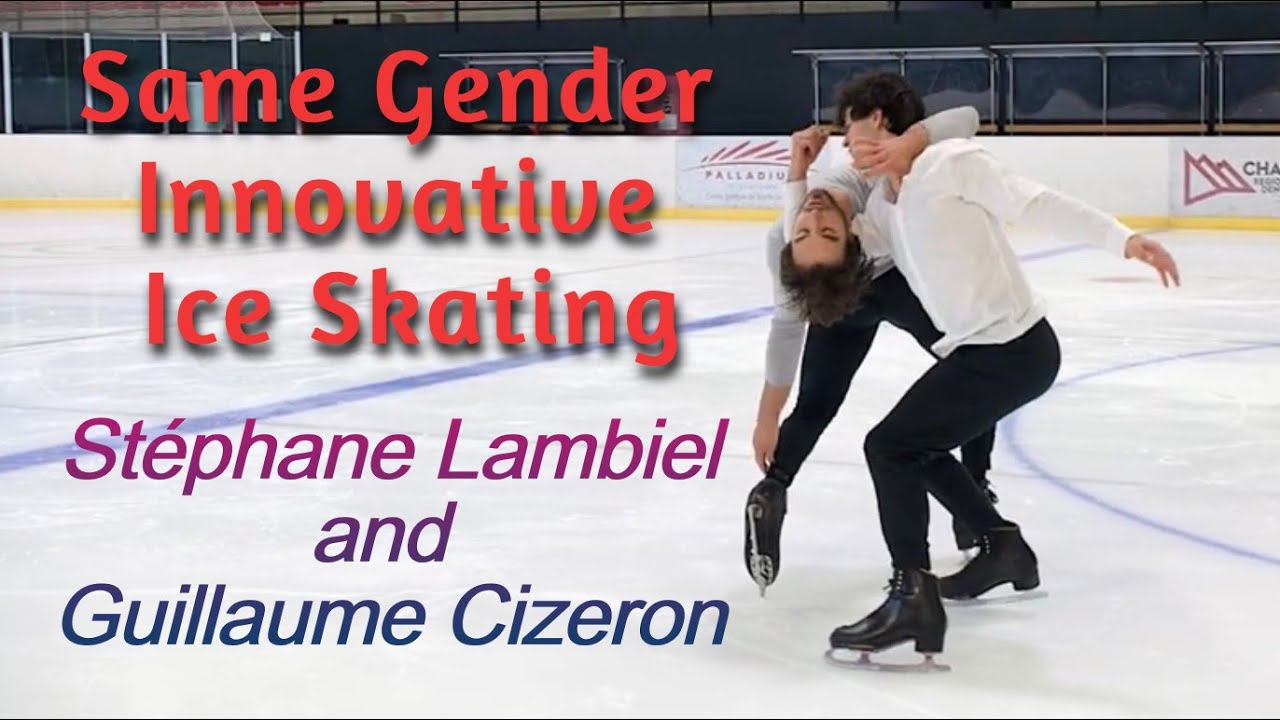 [SAME GENDER] Skating STEPHANE LAMBIEL GUILLAUME CIZERON Beautiful ...